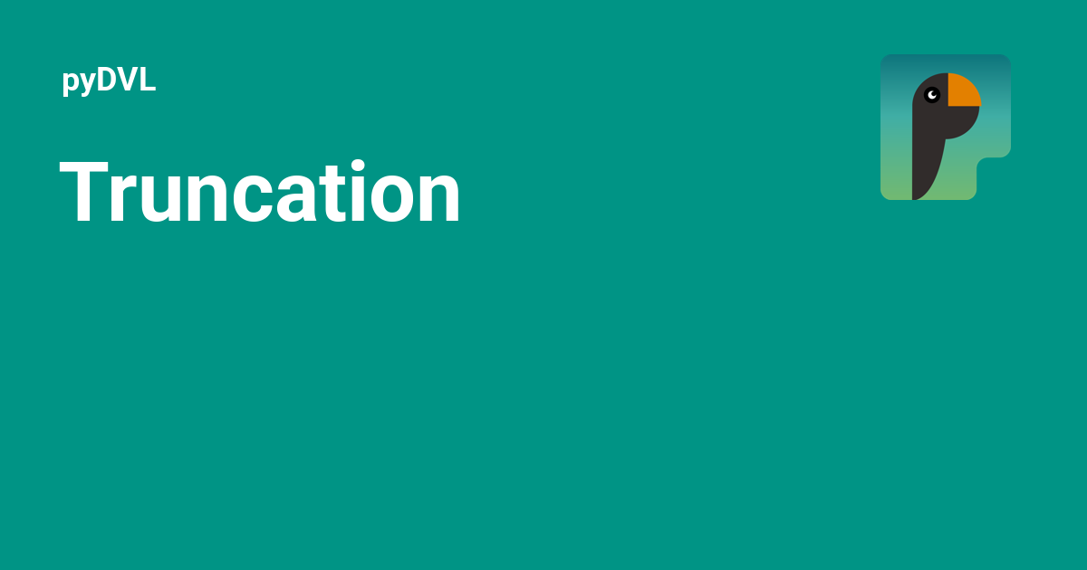 Truncation Pydvl