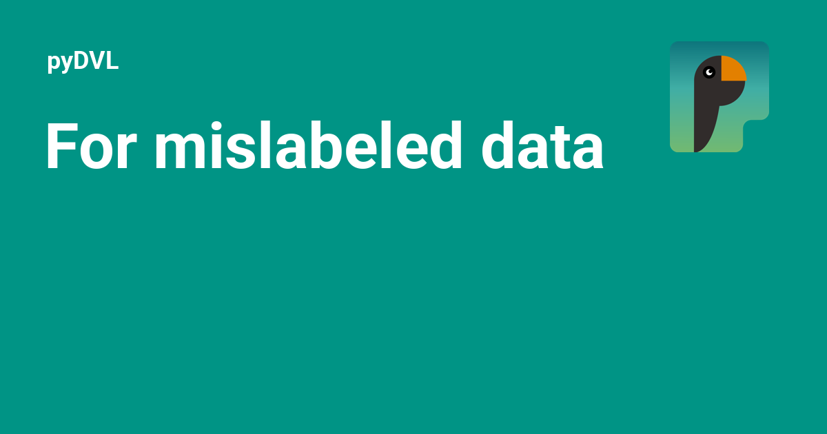 For mislabeled data - pyDVL