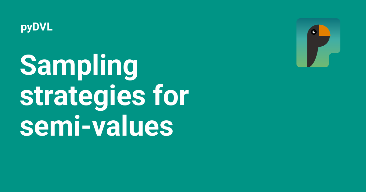 Sampling strategies for semi-values - pyDVL